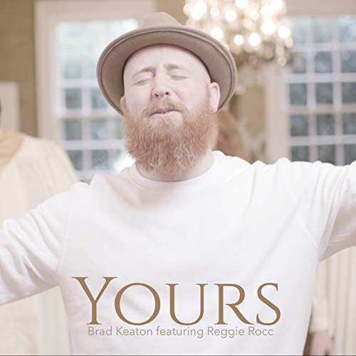 Amazon.co.jp: Yours : Brad Keaton (feat. Reggie Rocc): Digital Music