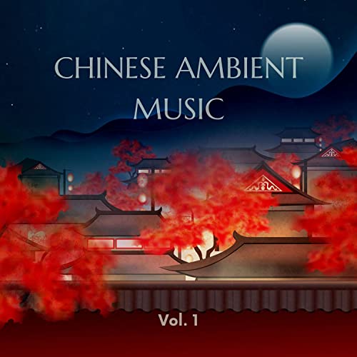 Chinese Ambient Music (Relax, Calming Music, Restaurant & Bar ...