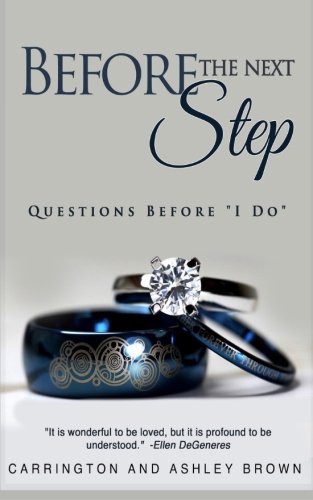 Before the Next Step: Questions Before "I Do": Brown, Ashley, Brown ...