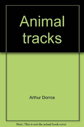 Animal tracks by Arthur Dorros (1996-05-03): Amazon.com: Books