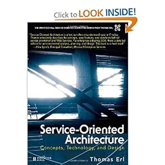 Service-Oriented Architecture: Concepts, Technology, and Design : Erl ...