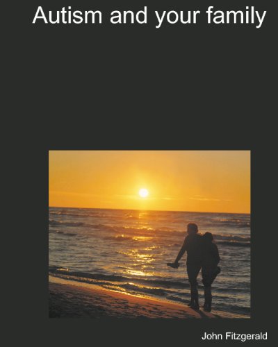 Autism and your family: Fitzgerald, John: 9781438206530: Amazon.com: Books