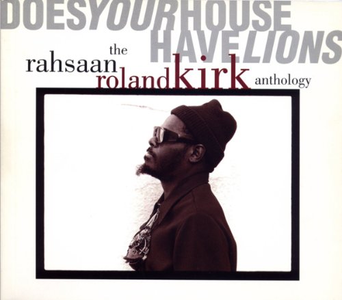 Kirk, Rahsaan Roland - Anthology - Amazon.com Music