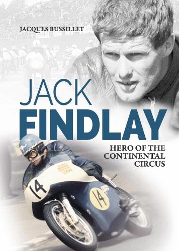 Jack Findlay: Hero of the Continental Circus: Amazon.co.uk: Bussillet ...