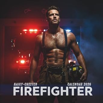 Amazon.com: Firefighters Calendar 2026: 12-Month Bold Shirtless Hairy ...