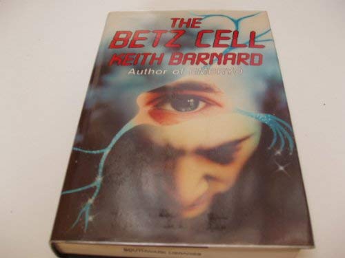 Betz Cell: Keith Barnard: 9780285630482: Amazon.com: Books
