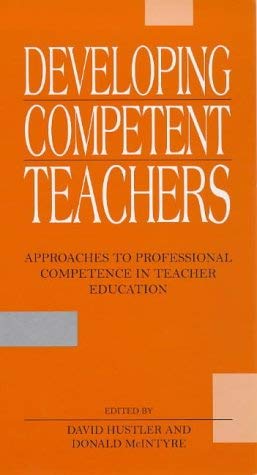 Developing Competent Teachers: Approaches to Professional Competence in ...