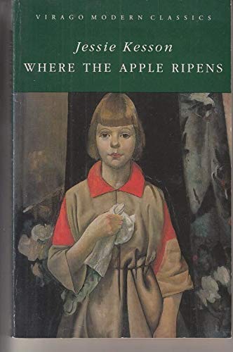 Where the Apple Ripens & Other Stories (Virago Modern Classics): Kesson ...