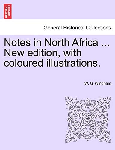Amazon | Notes in North Africa ... New Edition, with Coloured ...