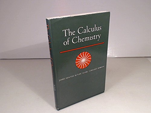 The Calculus of Chemistry, With an Introduction to Computer Programming ...