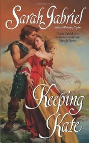 Keeping Kate: Gabriel, Sarah: 9780060736101: Amazon.com: Books
