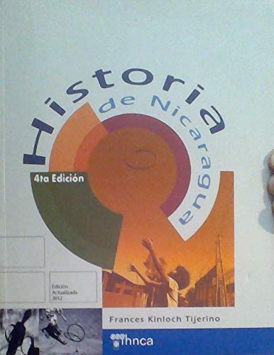Amazon.com: Historia de Nicaragua - 4ta Edicion 9789992406946: Frances ...