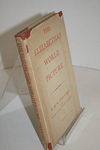 Elizabethan world Picture: E.M.W. Tillyard: Amazon.com: Books