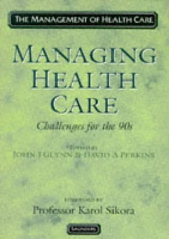 Buy Managing Health Care (The management of health care) Book Online at ...