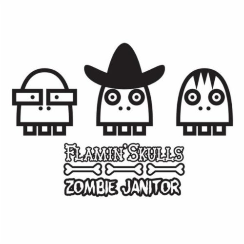 Play Zombie Janitor by The Flamin' Skulls on Amazon Music