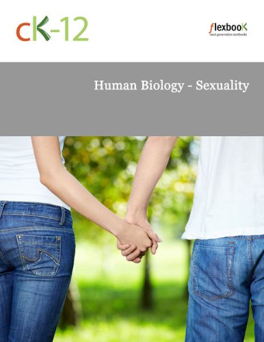 Human Biology - Sexuality , CK-12 Foundation - Amazon.com