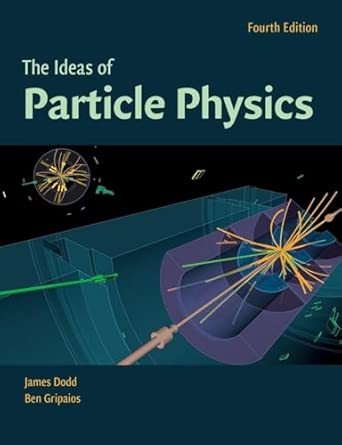 The Ideas of Particle Physics: Dodd: 9781108727402: Amazon.com: Books