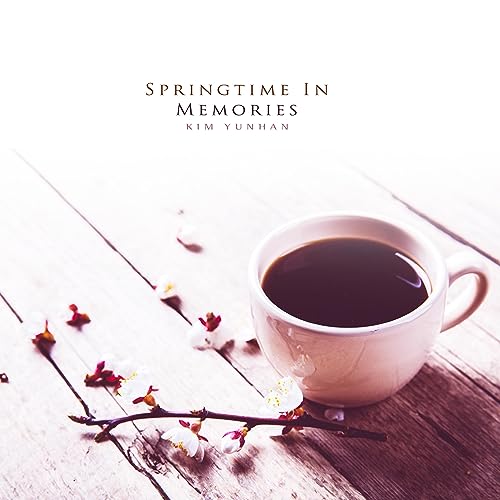 Écouter Springtime In Memories par Kim Yunhan sur Amazon Music Unlimited
