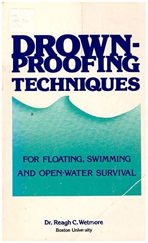 Drown-Proofing: Wetmore, Reagh C.: 9780828904100: Amazon.com: Books