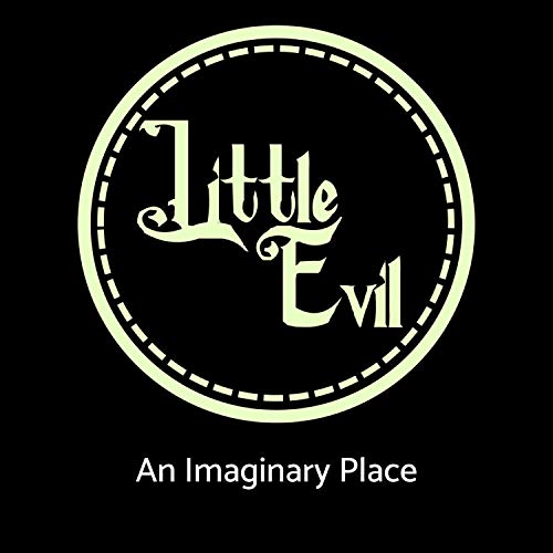 Amazon.co.jp: An Imaginary Place [Explicit] : Little Evil: Digital Music