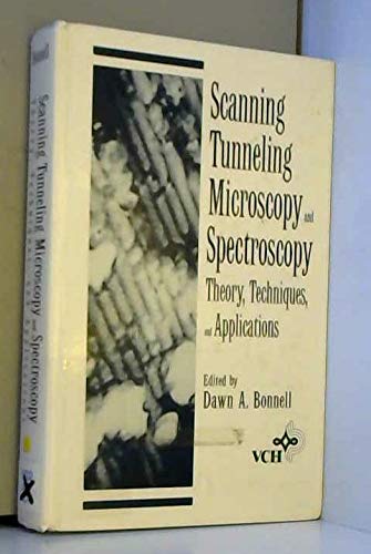 Scanning tunneling microscopy and spectroscopy: Theory, techniques, and ...