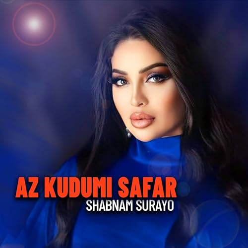 Amazon.co.jp: Az kudumi Safar : Shabnam Surayo: Digital Music