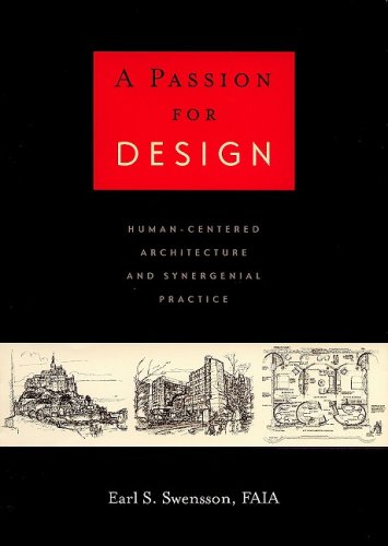 A Passion for Design: Earl S. Swensson: 9780981508801: Amazon.com: Books