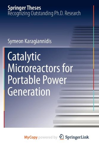 Catalytic Microreactors for Portable Power Generation: Karagiannidis ...