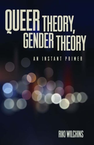 『Queer Theory, Gender Theory by Riki Wilchins』｜感想・レビュー - 読書メーター