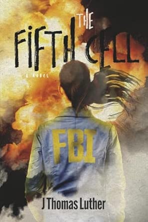 The Fifth Cell (The Pointing Bone and Naval One): Luther, J Thomas ...