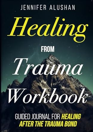 Amazon.com: Healing From Trauma Workbook: Guided Journal for Healing ...