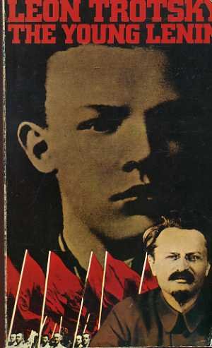 THE YOUNG LENIN (PELICAN S.): Trotskii, L., Eastman, M.: 9780140217995 ...