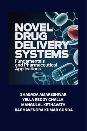 Novel Drug Delivery Systems: Fundamentals and Pharmaceutical ...