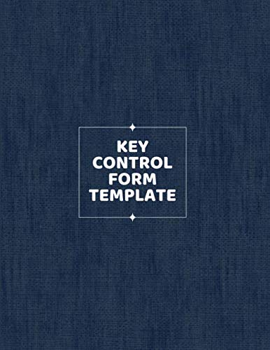 Key Control Form Template: Large Key Access Control Management Logbook ...