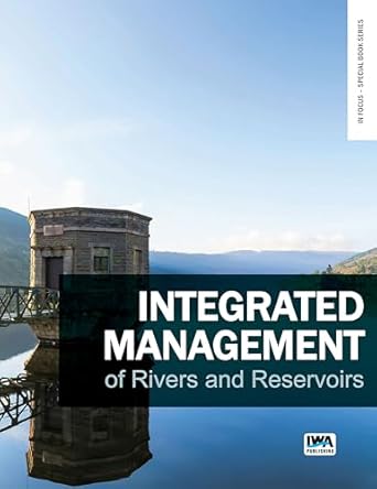 Integrated Management of Rivers and Reservoirs (In Focus – Special Book ...