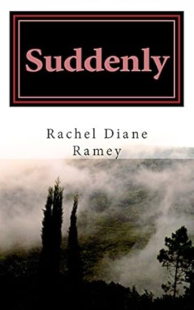 Suddenly (So It Began... Book 1) - Kindle edition by Ramey, Rachel ...