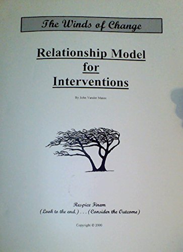 Relationship Model for Interventions: John Vander Maten: 9780964324725 ...