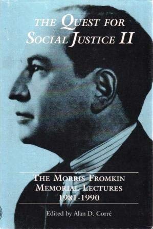 The Quest for Social Justice II: The Morris Fromkin Memorial Lectures ...