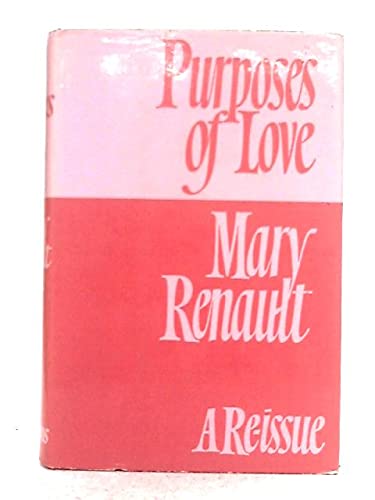 Purposes Of Love: Mary Renault: Amazon.com: Books