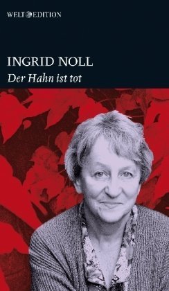 Der Hahn ist tot : Noll, Ingrid: Amazon.de: Bücher