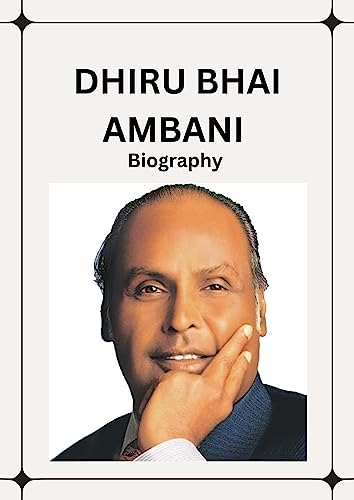 Dhiru Bhai Ambani : Biography - Kindle edition by Khedkar, Om, Khedkar , Om. Literature ...