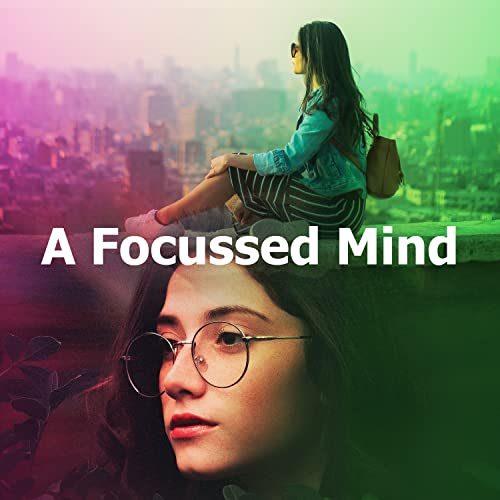 Amazon Music - Mind Focus FoundationのA Focussed Mind - Amazon.co.jp