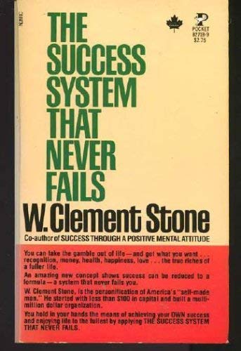 The Success System That Never Fails: W. Clement Stone: 9780671827182 ...