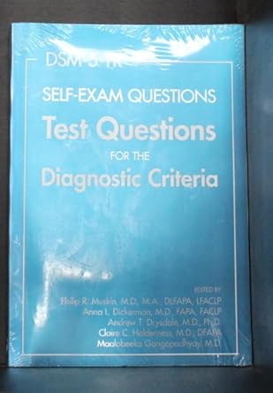 DSM-5-TR® Self-Exam Questions: Test Questions for the Diagnostic ...