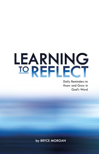 Learning to Reflect - Kindle edition by Morgan, Bryce. Religion ...