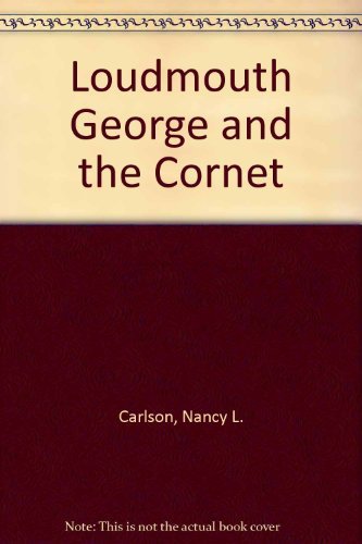 Amazon | Loudmouth George and the Cornet | Carlson, Nancy | Rabbits