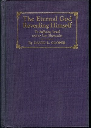 The Eternal God Revealing Himself to Suffering Israel and to Lost ...