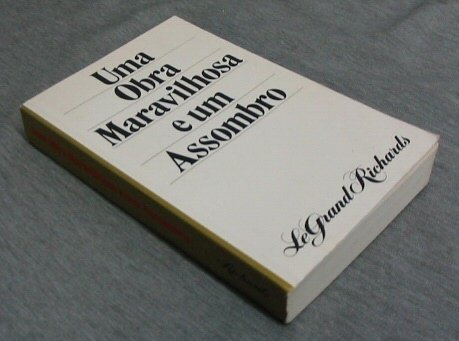 A Marvelous Work and a Wonder: Richards, Legrand: Amazon.com: Books