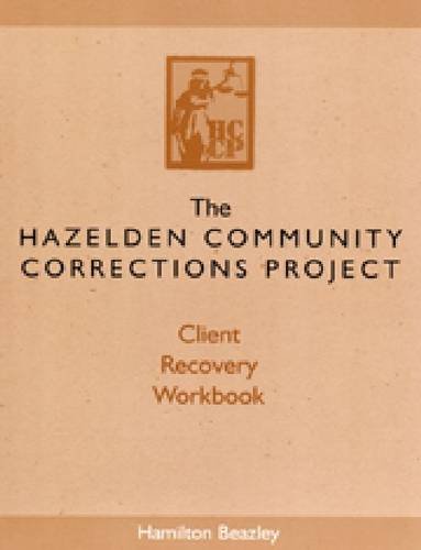 Buy Workbook (Client Recovery: The Hazelden Community Corrections ...