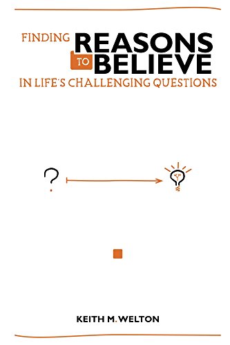 Finding Reasons to Believe: In Life's Challenging Questions - Kindle ...